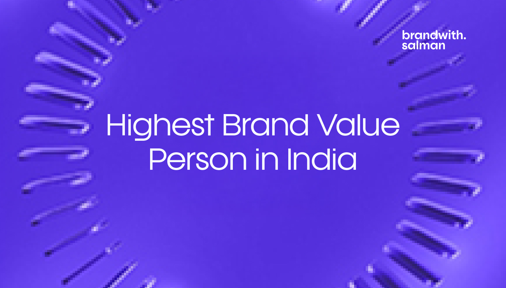 How Virat Kohli Became the Highest Brand Value Person in India