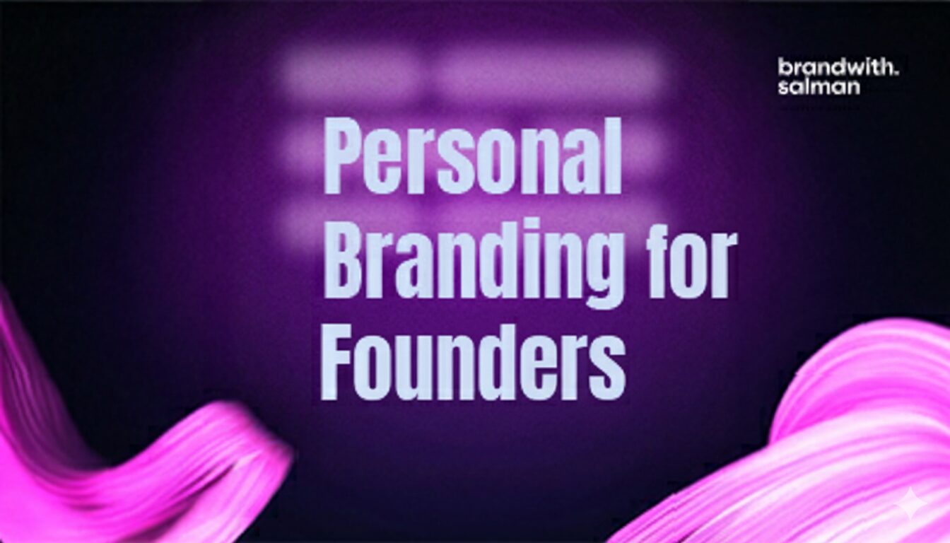 Personal Branding for Founders: The Definitive Guide 2025
